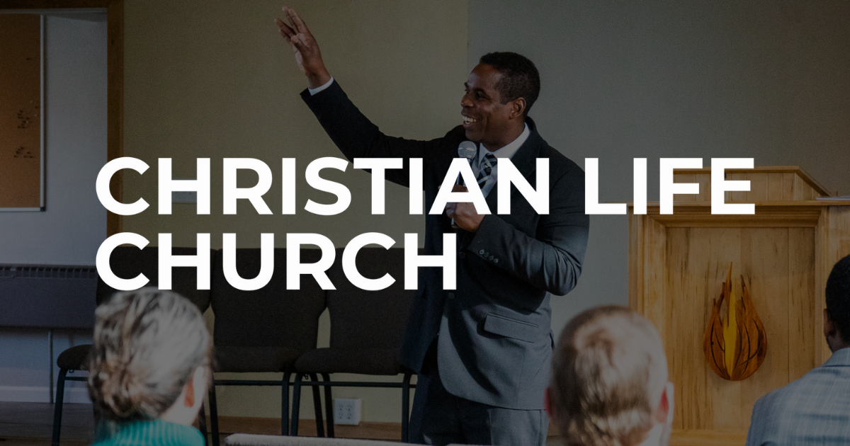 Home - Christian Life Church